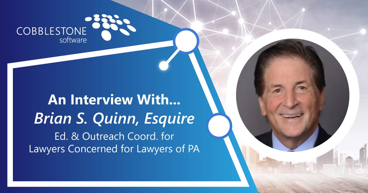 Q&A With Brian S. Quinn, Esq: Ed. & Outreach Coordinator for Lawyers Concerned for Lawyers of PA