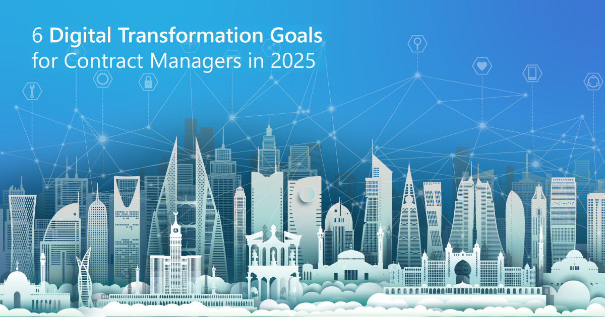 6 Digital Transformation Goals for Contract Managers in 2025