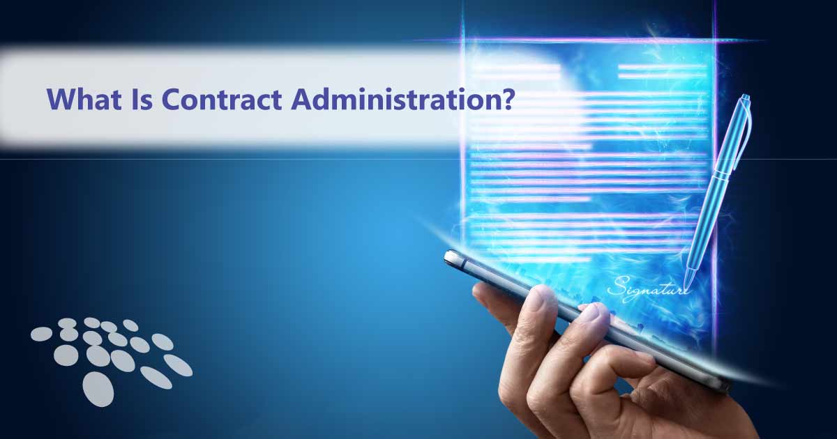 What Is Contract Administration?