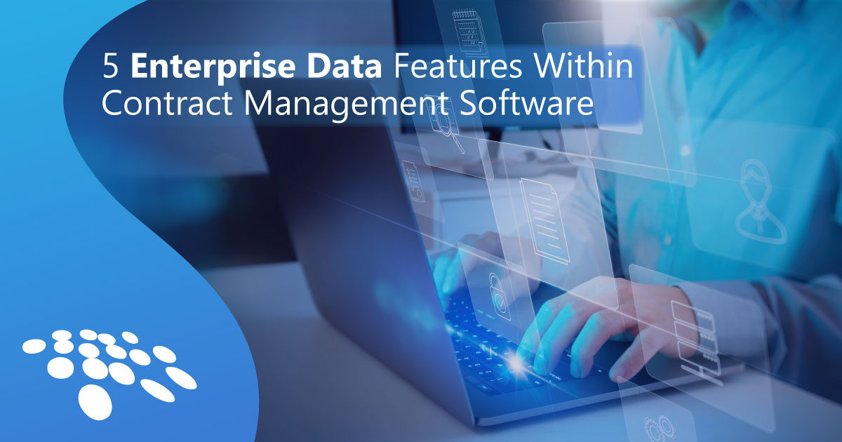 5 Enterprise Data Features Within Contract Management Software