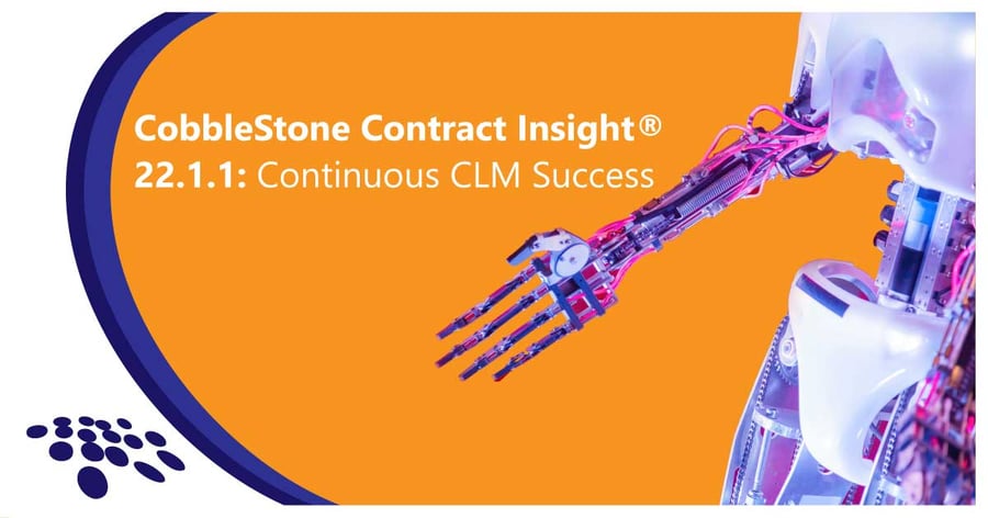 CobbleStone Contract Insight® 22.1.1 - Continuous CLM Success