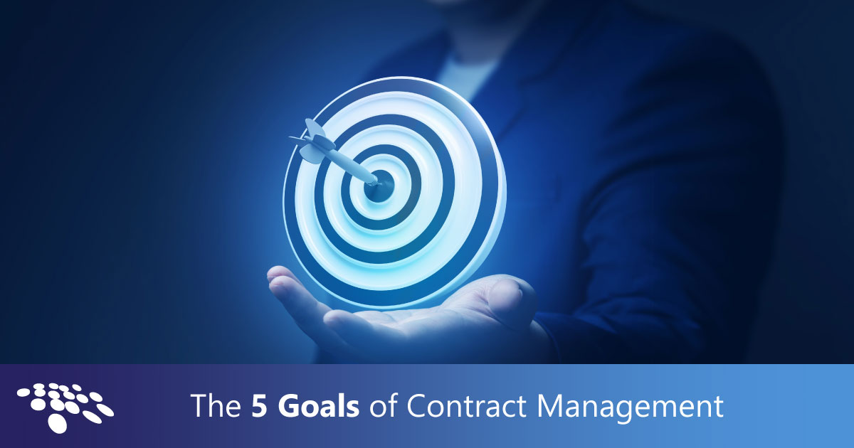 The 5 Goals of Contract Management