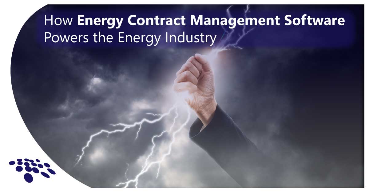How Energy Contract Management Software Powers the Energy Industry