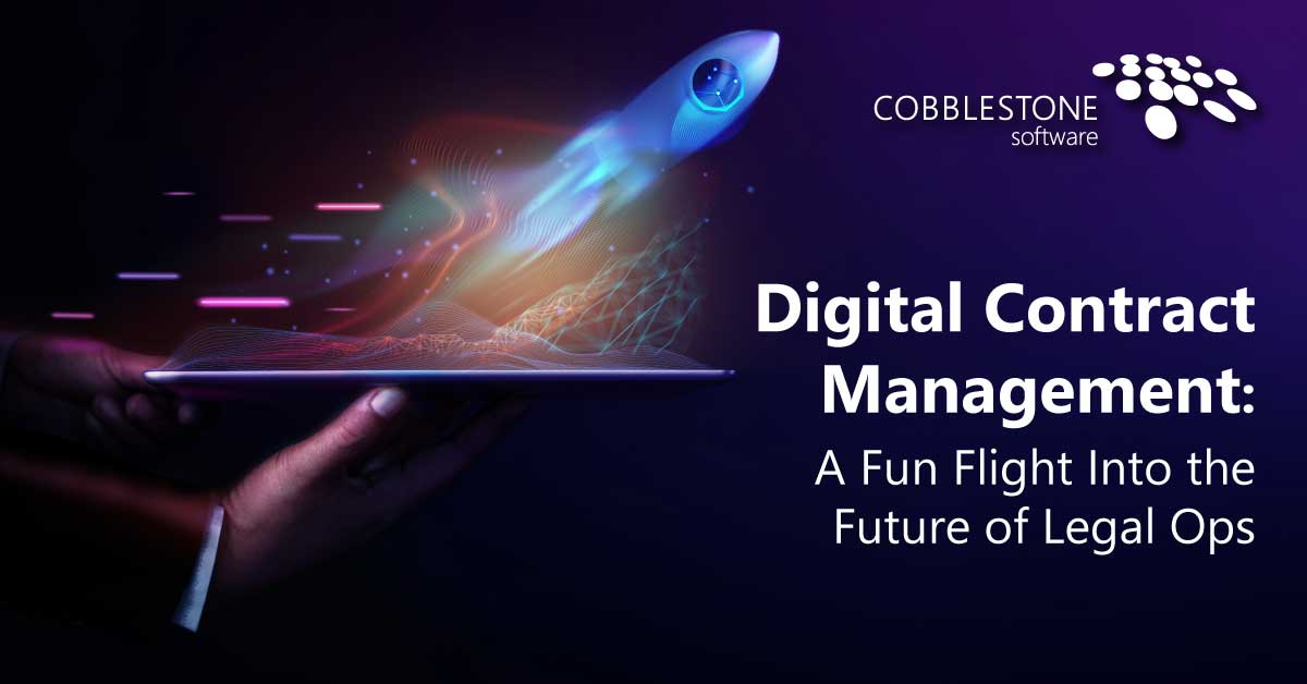 Digital Contract Management: A Fun Flight Into the Future of Legal Ops