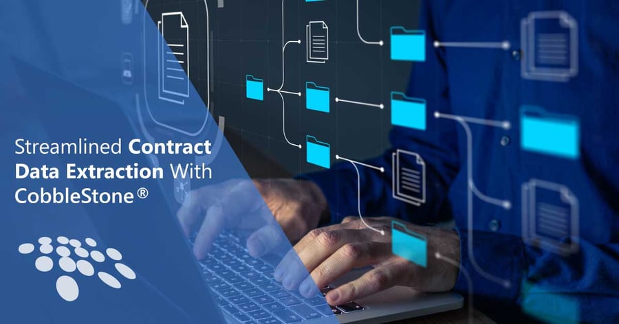 Streamlined Contract Data Extraction With CobbleStone®